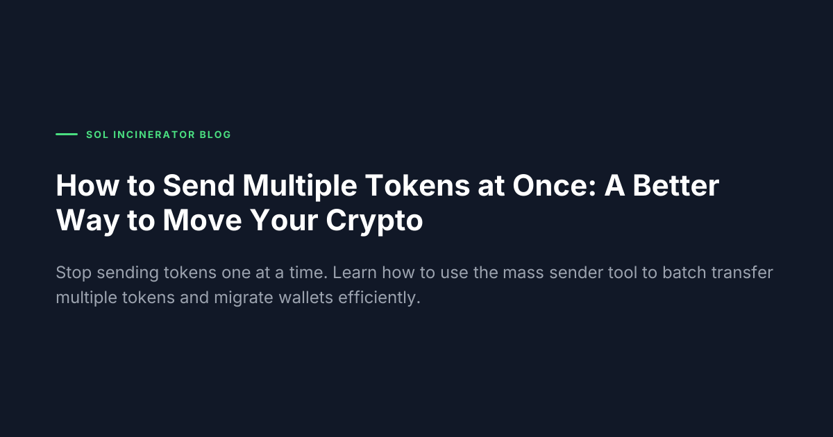 How to Send Multiple Tokens at Once: A Better Way to Move Your Crypto ...